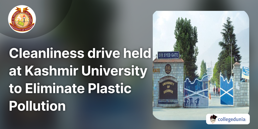 Kashmir University Organised Cleanliness Drive to Eliminate Plastic ...