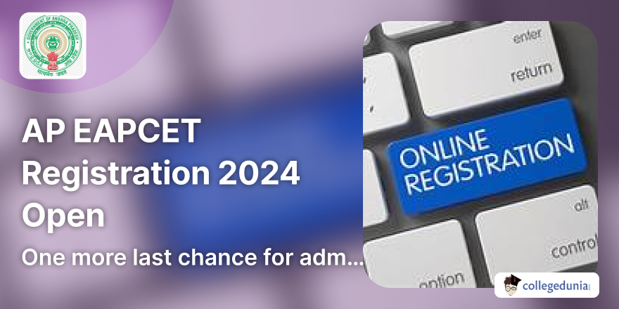 AP EAPCET Registration 2024 Open @cets.apsche.ap.gov.in; Apply till April 5