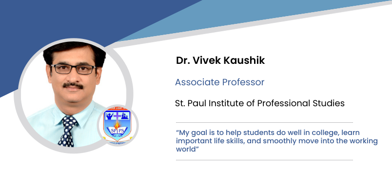 St. Paul Institute of Professional Studies: Dr. Vivek Kaushik ...