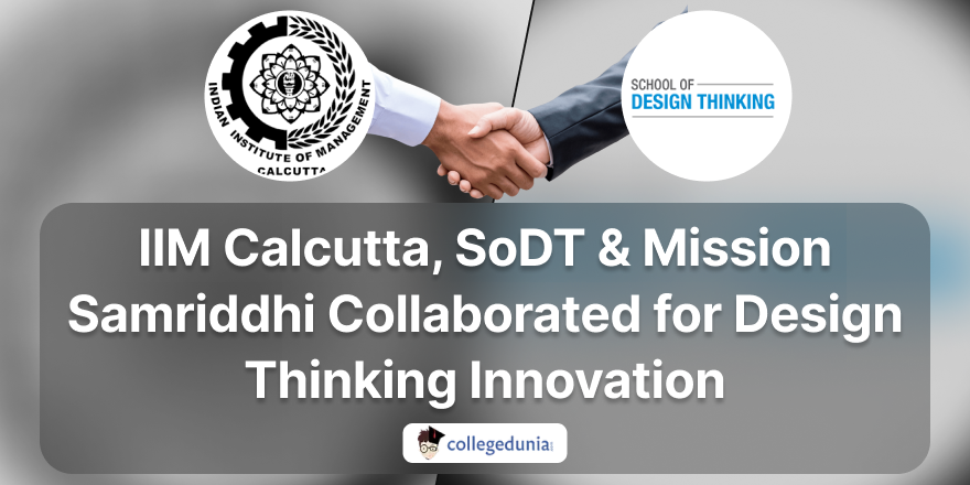 IIM Calcutta, SoDT & Mission Samriddhi Collaborated for Design Thinking ...