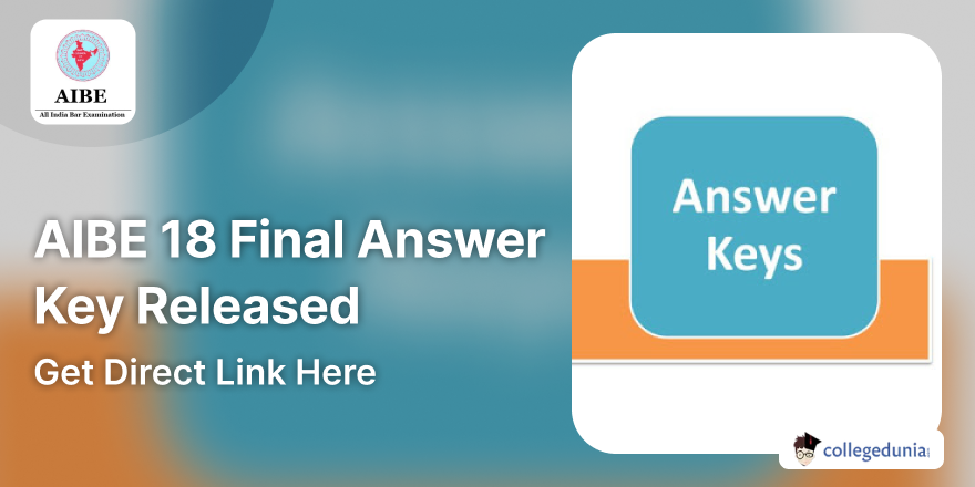 AIBE 18 Final Answer Key Released, Results to be Out Soon; Get Direct ...