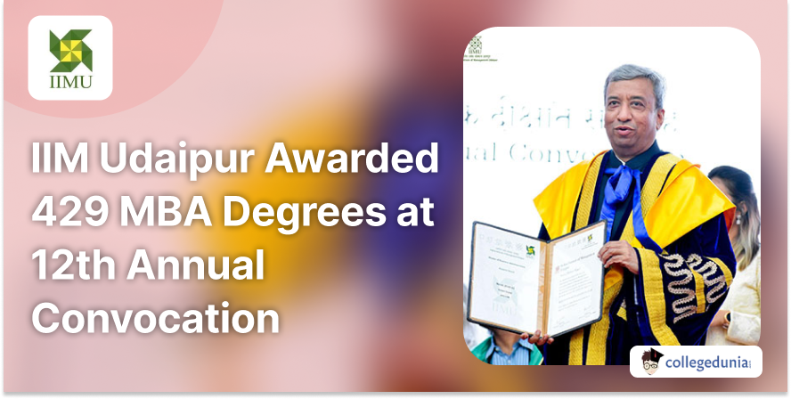 IIM Udaipur Awarded 429 MBA Degrees at 12th Annual Convocation