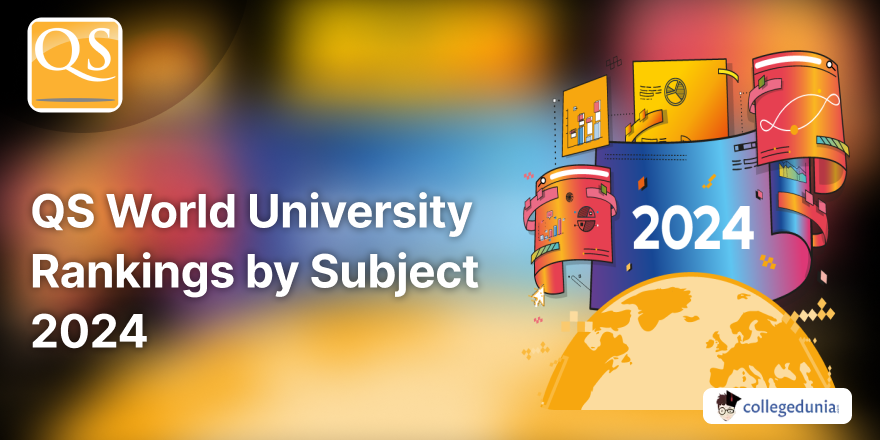 QS World University Rankings by Subject 2024: 72% New Entries from ...
