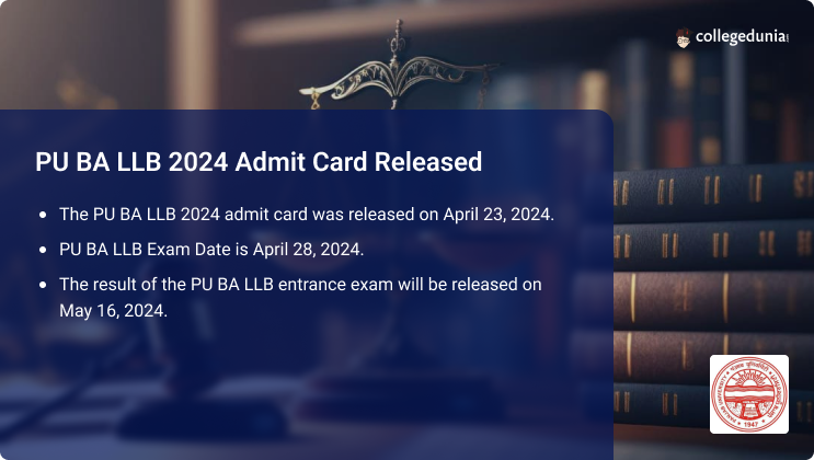 PU BA LLB 2024 Admit Card Released @uglaw.puchd.ac.in, Exam on April 28