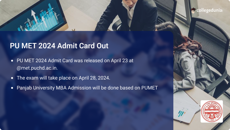 PU MET 2024 Admit Card Out @met.puchd.ac.in, Exam on April 28
