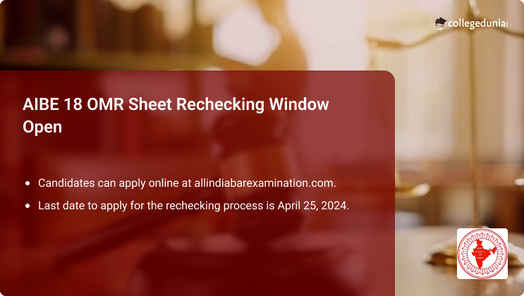 AIBE 18 OMR Rechecking Window to Close on April 25