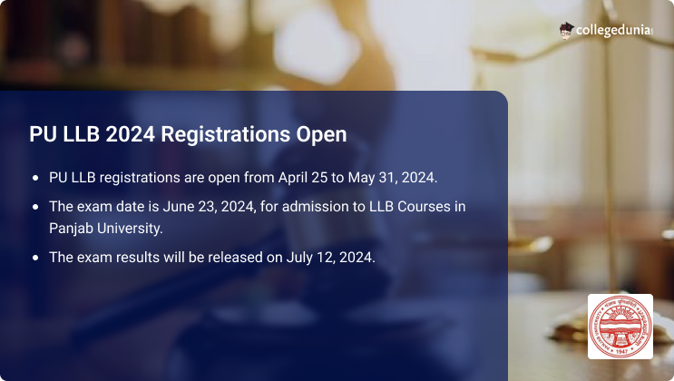 PU LLB 2024 Registrations Open @pglaw.puchd.ac.in; Check Schedule Here