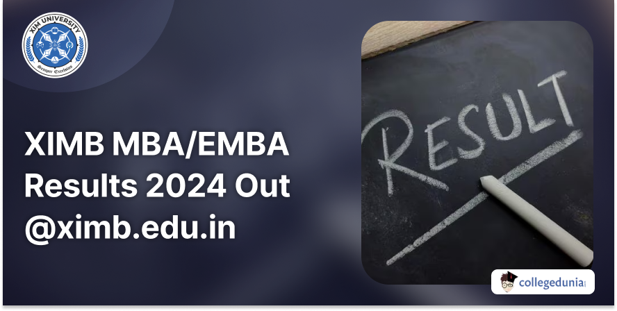 XIMB MBA/EMBA Results 2024 Out @ximb.edu.in; Check Your Admission ...