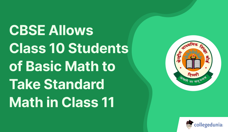 CBSE Allows Class 10 Students of Basic Math to Take Standard Math in ...