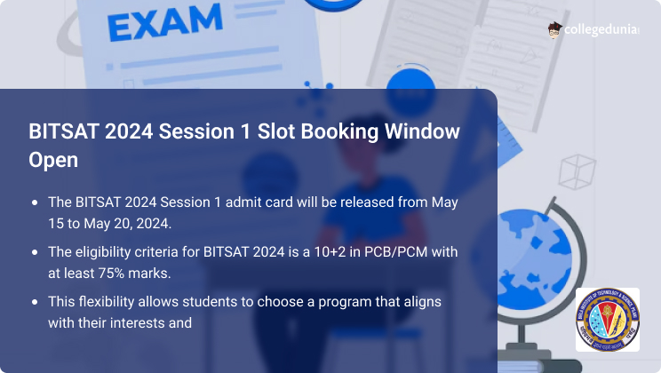 BITSAT 2024 Session 1 Slot Booking Window Open; Book Your Slot ...