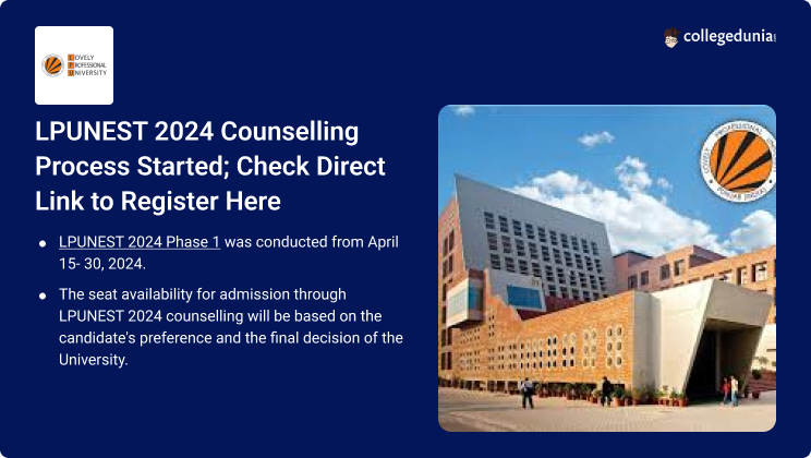 LPUNEST 2024 Counselling Process Started; Check Direct Link to Register ...
