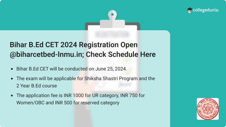 Bihar B.Ed CET 2024 Registration Open @biharcetbed-lnmu.in; Check Schedule Here