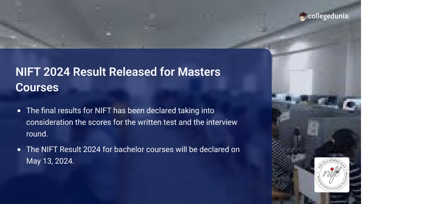NIFT 2024 Result Released for Masters Courses @exams.nta.ac.in/NIFT; Check Direct Link Here