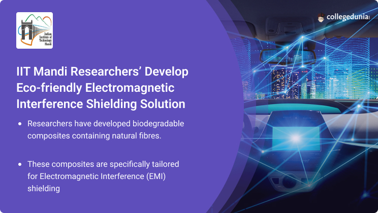 IIT Mandi Researchers’ Develop Eco-friendly Electromagnetic Interference Shielding Solution