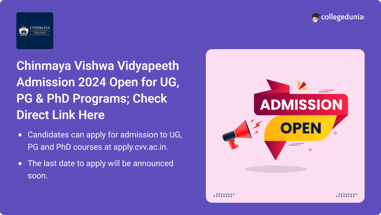 Chinmaya Vishwa Vidyapeeth Admission 2024 Open for UG, PG & PhD Programs; Check Direct Link Here