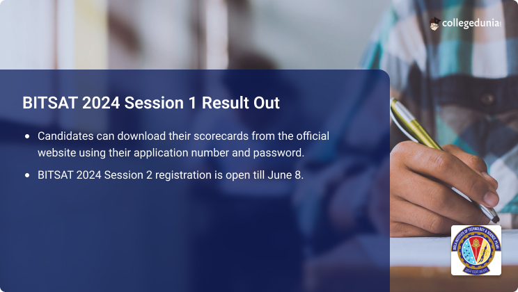 BITSAT 2024 Session 1 Scorecard Released; Know How to Download Here
