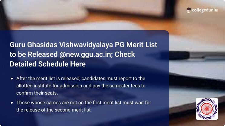 Guru Ghasidas Vishwavidyalaya PG Merit List to be Released @new.ggu.ac ...