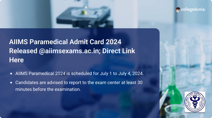 AIIMS Paramedical Admit Card 2024 Released @aiimsexams.ac.in; Direct ...