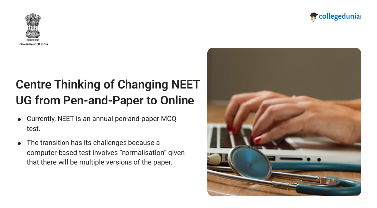 Centre Thinking of Changing NEET UG from Pen-and-Paper to Online; Check ...