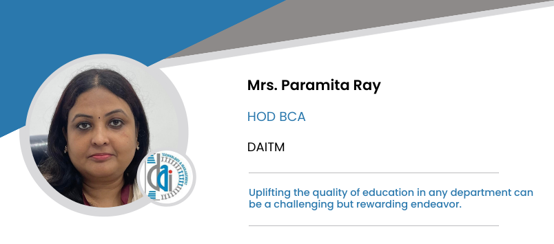 DAITM: Mrs. Paramita Ray, HOD BCA