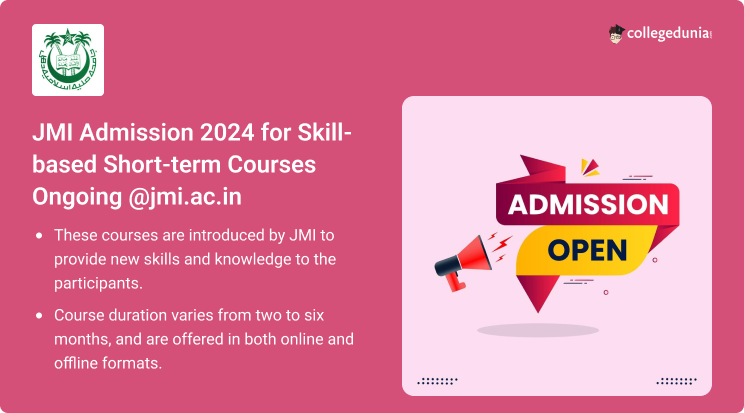 JMI Admission 2024 Open for Skill-based Short-Term Courses @jmi.ac.in ...