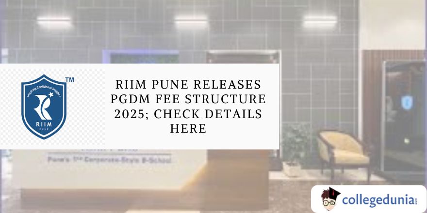 RIIM Pune Releases PGDM Fee Structure 2025; Check Details Here
