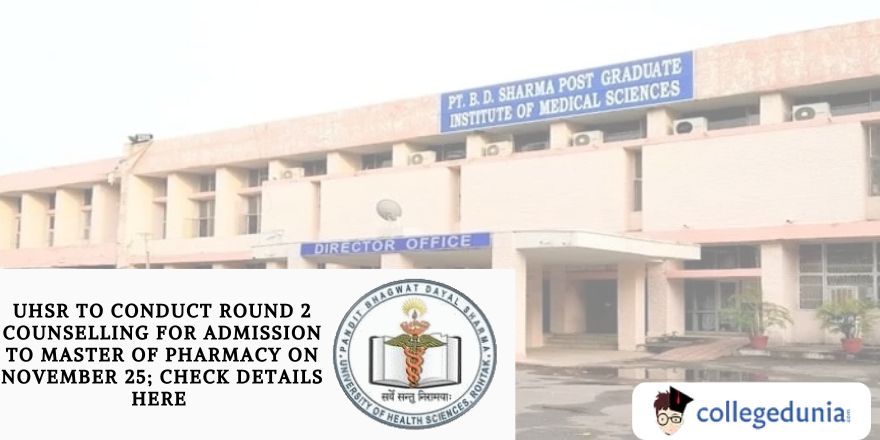 UHSR to Conduct Round 2 Counselling for Admission to Master of Pharmacy ...