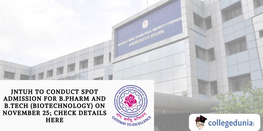JNTUH to Conduct Spot Admission for B.Pharm and B.Tech (Biotechnology ...