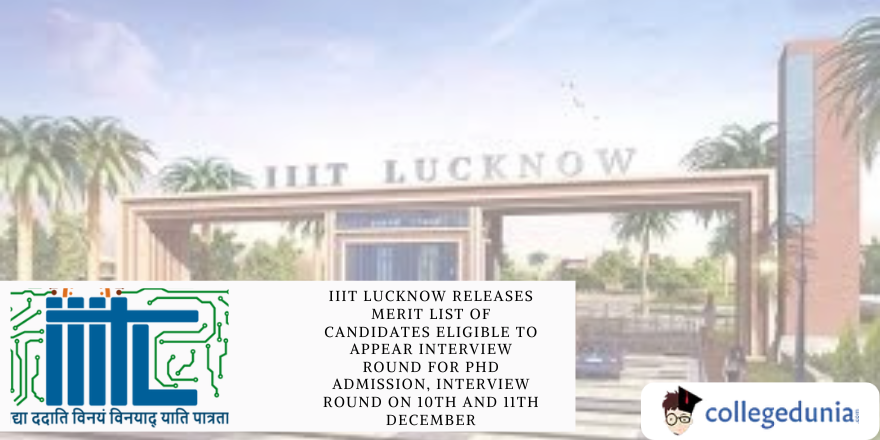 IIIT Lucknow Releases Merit List of Candidates Eligible To Appear ...