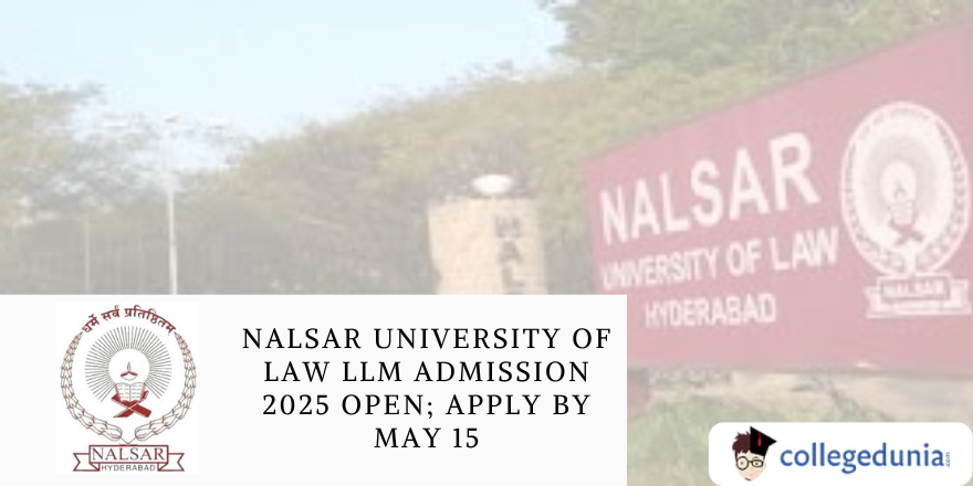 NALSAR University of Law LLM Admission 2025 Open; Apply by May 15