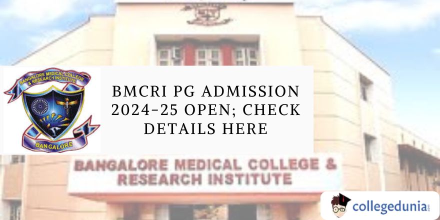 BMCRI PG Admission 2024-25 Open