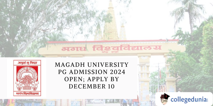Magadh University PG Admission 2024 Open; Apply by December 10