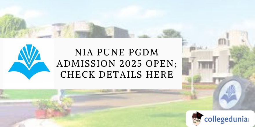 NIA Pune PGDM Admission 2025 Open; Apply by January 31