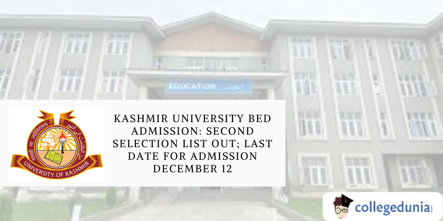 Kashmir University BEd Admission: Second Selection List Out; Last Date for Admission December 12