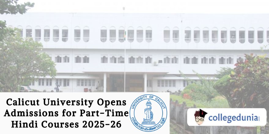 Calicut University Opens Admissions for Part-Time Hindi Courses 2025-26 ...