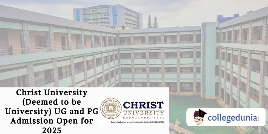Christ University (Deemed to be University) UG and PG Admission Open ...