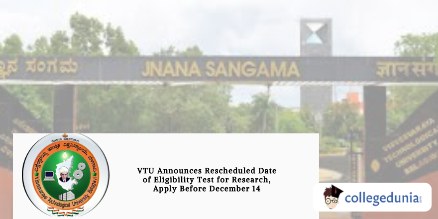 VTU Announces Rescheduled Date of Eligibility Test for Research, Apply ...
