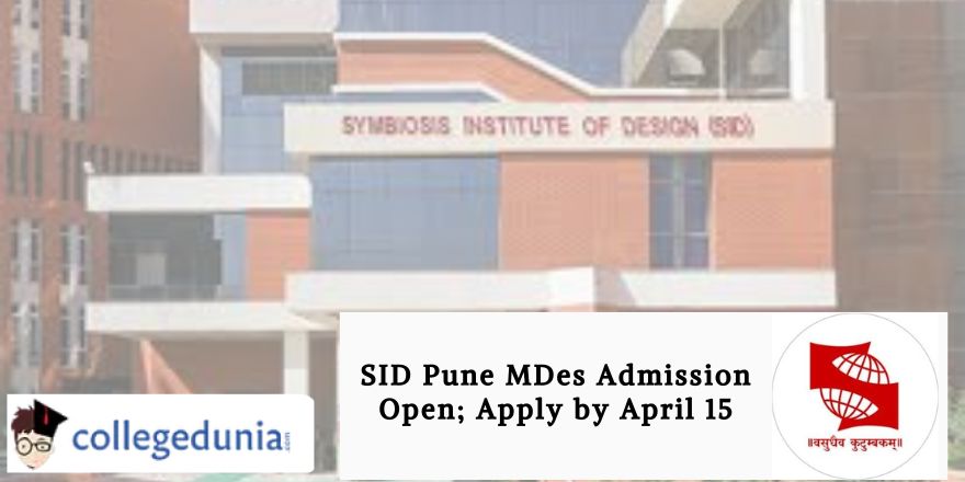 SID Pune MDes Admission Open; Apply by April 15