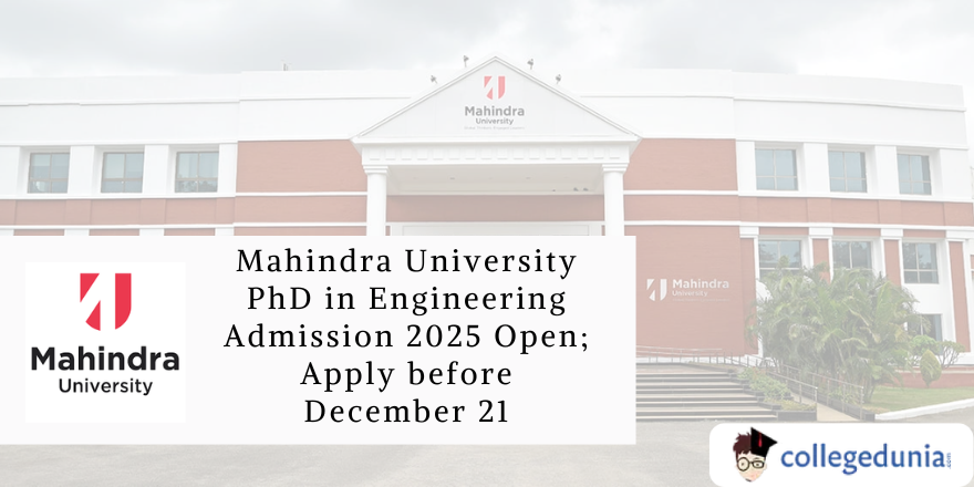Mahindra University PhD in Engineering Admission 2025 Open; Apply ...