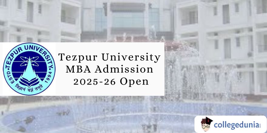 Tezpur University MBA Admission 2025-26 Open; Apply by April 15