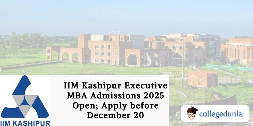 IIM Kashipur Executive MBA Admissions 2025 Open; Apply before December 20