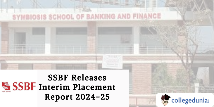 SSBF Releases Interim Placement Report 2024-25; Check Details Here