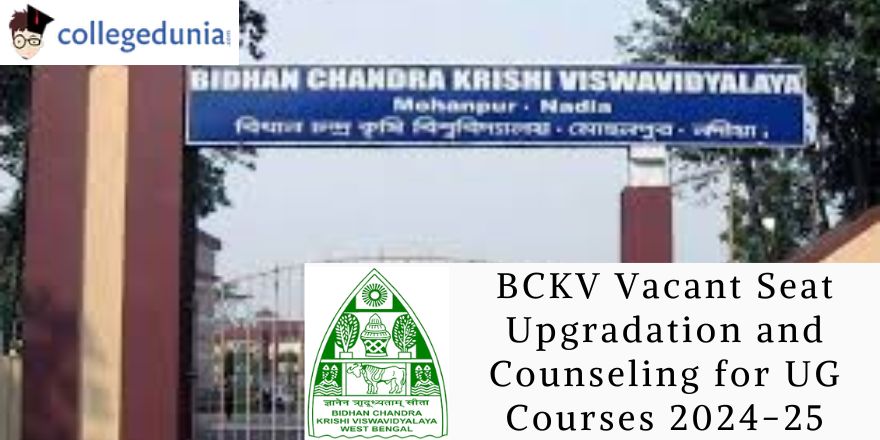 BCKV Vacant Seat Upgradation and Counseling for UG Courses 2024-25 ...