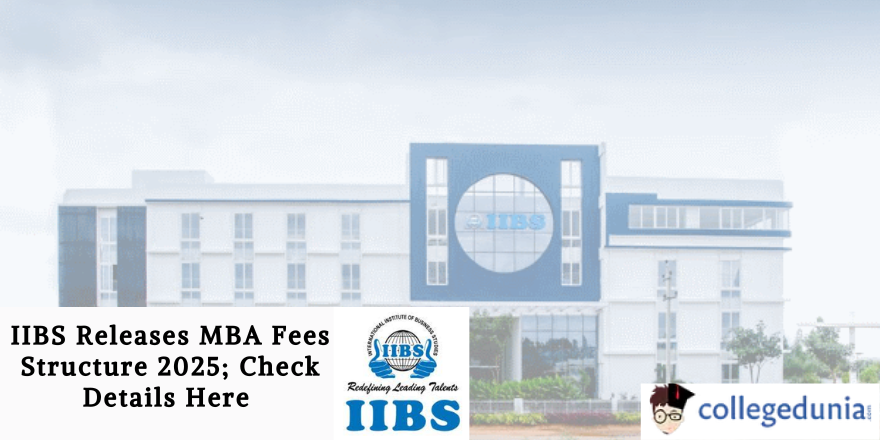 IIBS Releases MBA Fees Structure 2025; Check Details Here