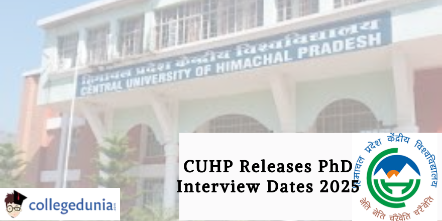 CUHP Releases PhD Interview Dates 2025; Check Details Here