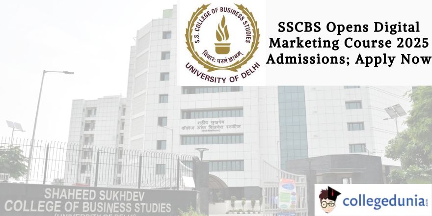 SSCBS Opens Digital Marketing Course 2025 Admissions; Apply Now