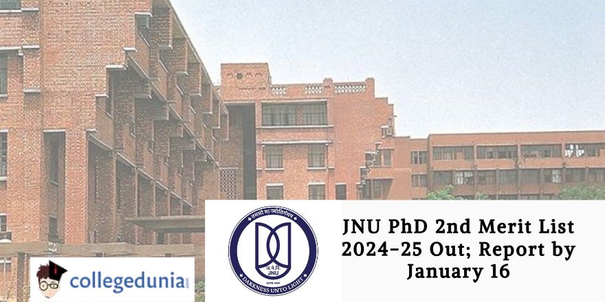 JNU PhD 2nd Merit List 2024-25 Out; Report by January 16