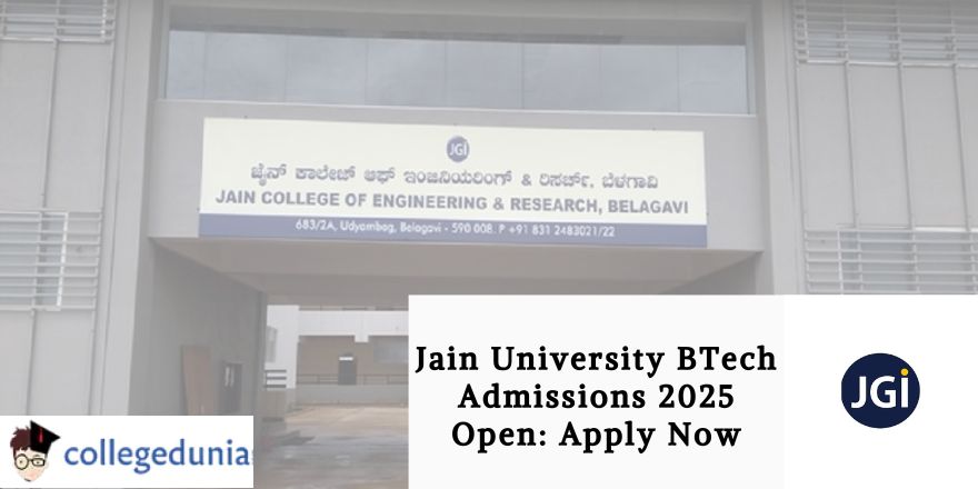Jain University BTech Admissions 2025 Open: Apply Now