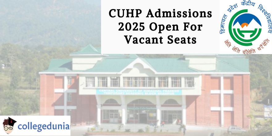 CUHP Admissions 2025 Open For Vacant Seats: Check Details Here