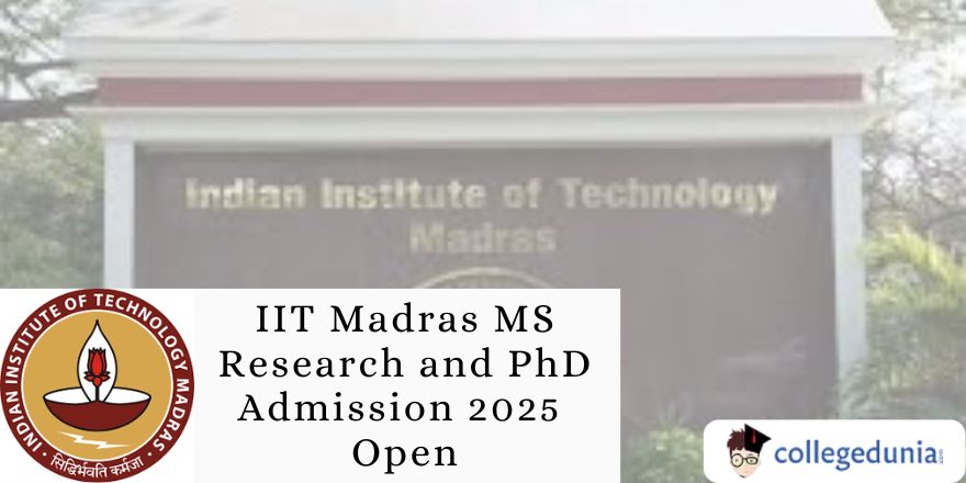 IIT Madras MS Research and PhD Admission 2025 Open; Apply by April 3